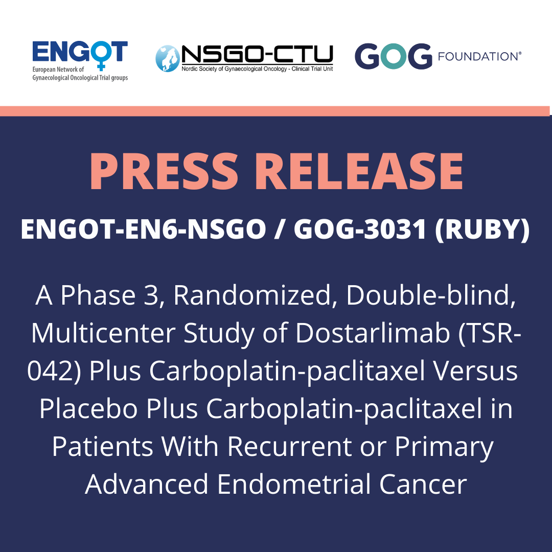 ENGOT-EN6-NSGO/GOG-3031/RUBY Trial Results Press Release - GOG
