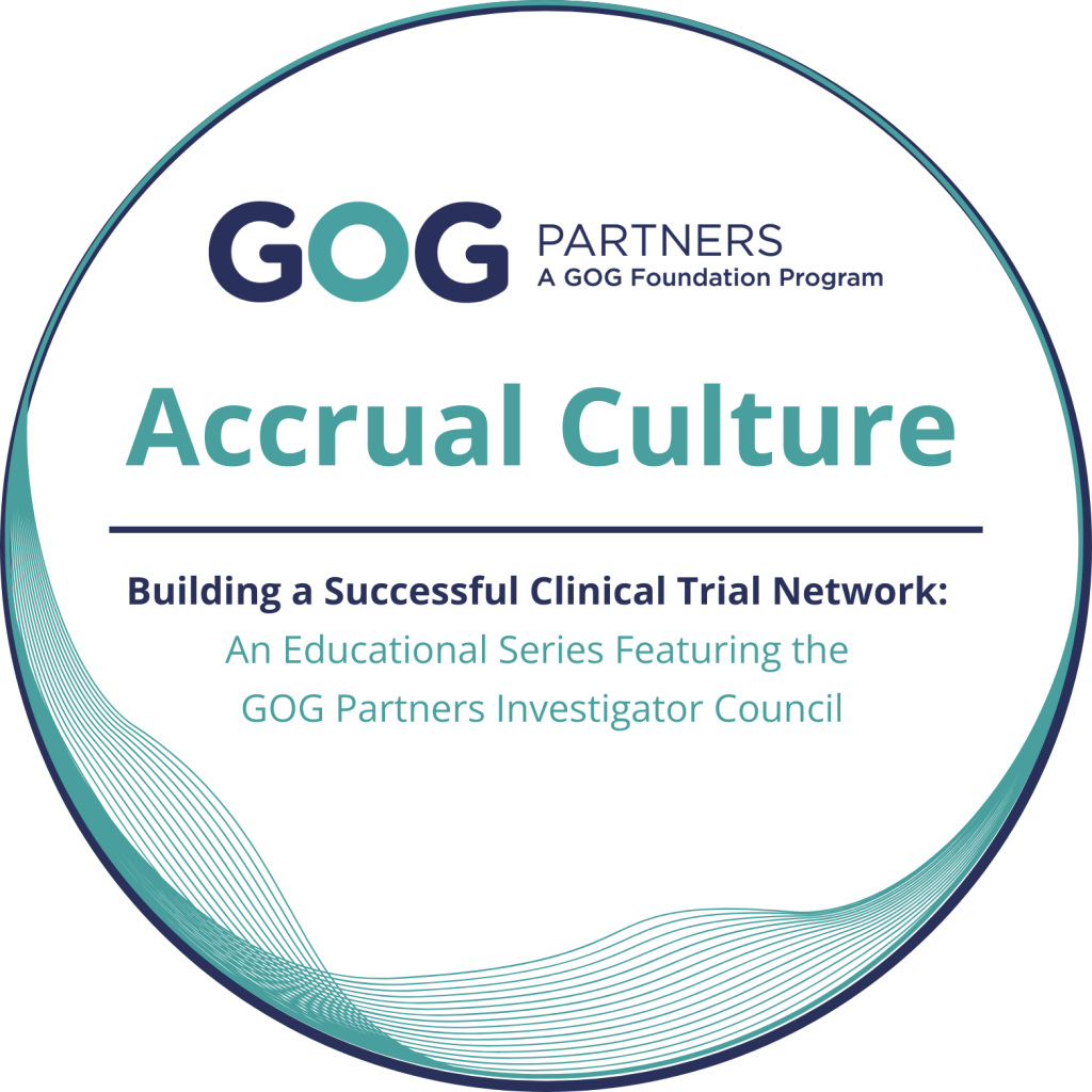 Accrual Culture: Building a Successful Clinical Trial Network - GOG